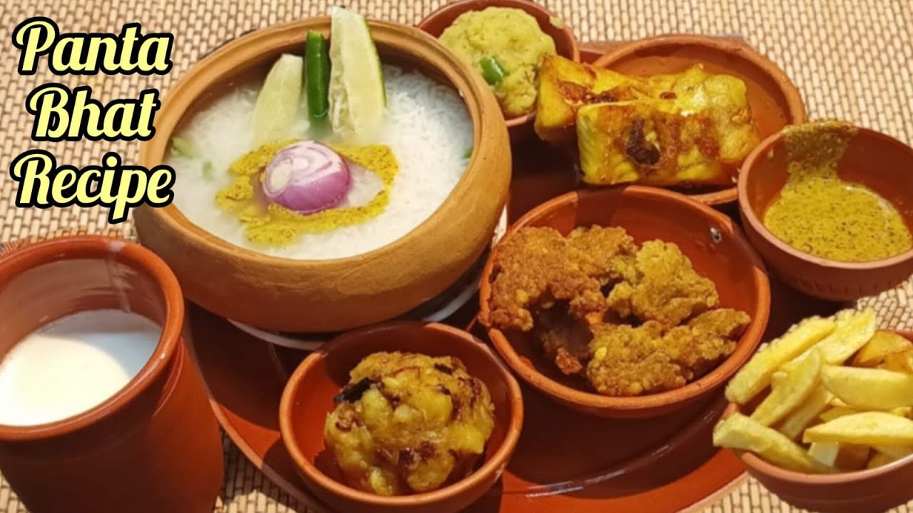 Panta Bhat Thali | পান্তা ভাত থালি Fermented Rice Recipe | Pakhala ...