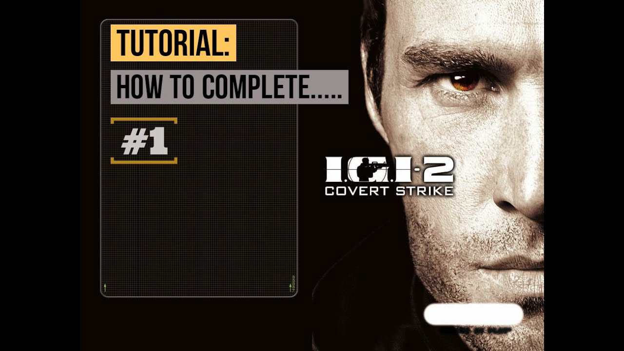 How to complete IGI 2: Covert Strike FIRST MISSION "INFILTRATION" - YouTube