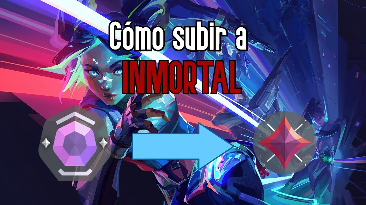 Como subir a INMORTAL VALORANT DIRECTO - YouTube