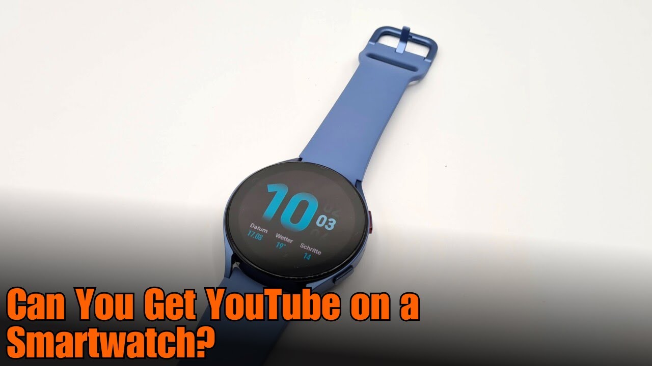 Can You Get YouTube on a Smartwatch? - YouTube