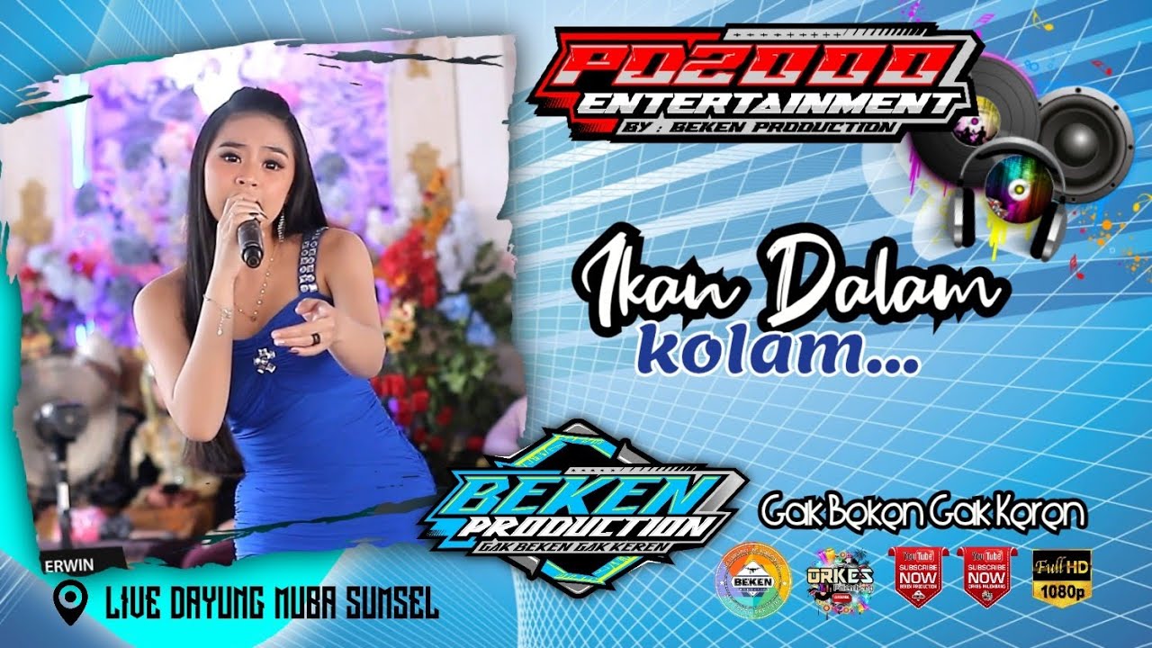 PD 2000 Entertainment | Ikan Dalam Kolam | Big Boss PD 2000 | Live Dayung MUBA | Beken ...