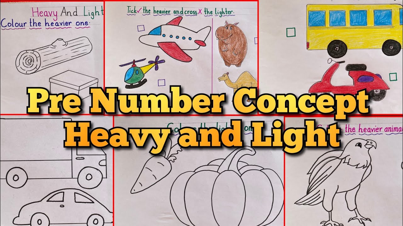 Maths Pre Number Concept//Heavy and Light/Easy drawing/Worksheet - YouTube