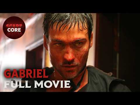 Gabriel (2007) | Ft. Andy Whitfield | Full Movie | ScareCore