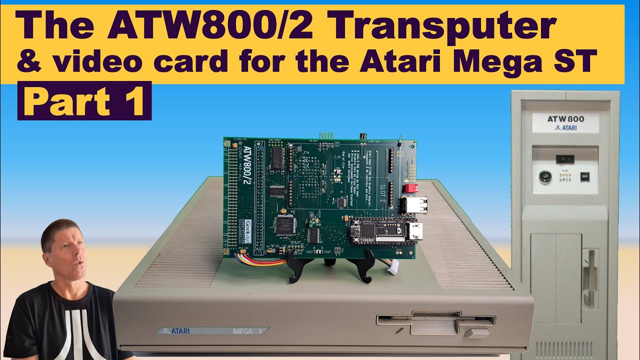The ATW800/2 transputercard for the Atari Mega ST. Its history ...