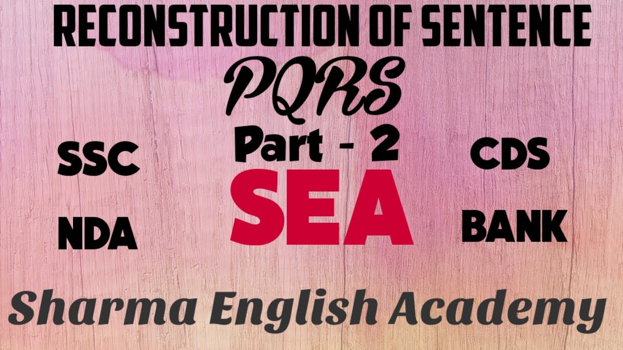 Reconstruction of sentence (PQRS) Part - 2 | |SSC CGL, CHSL ...