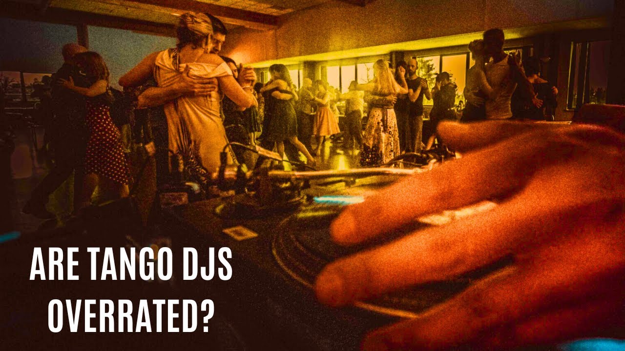 Do Tango DJs Matter? - YouTube