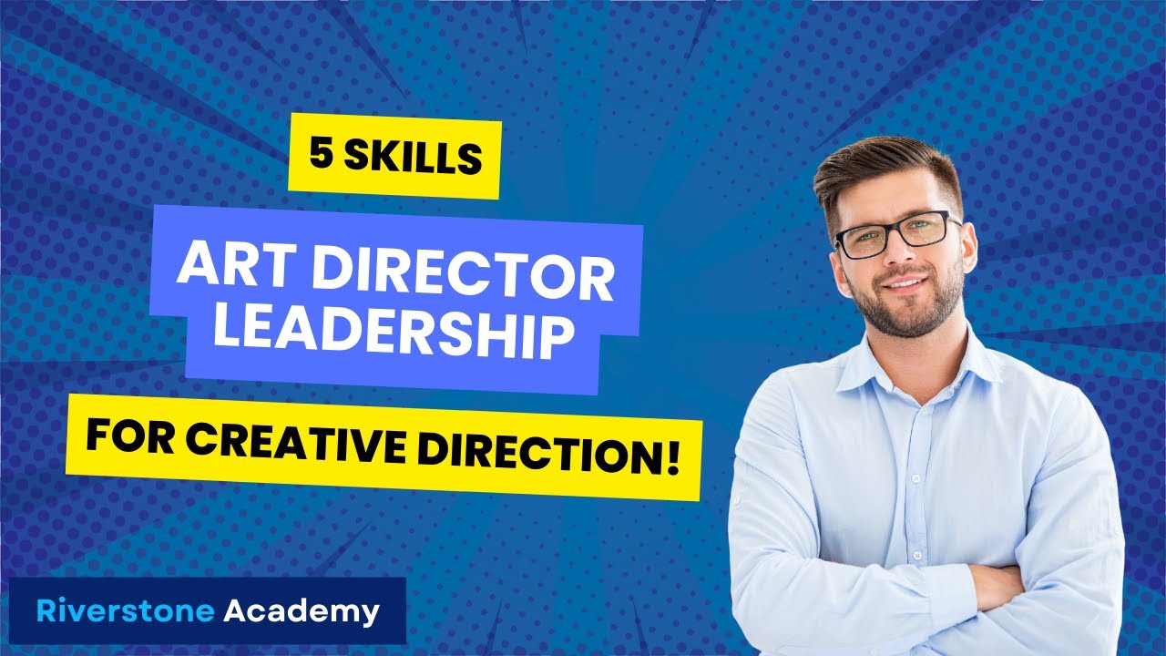 Master The Art Of Creative Leadership: Essential Skills For Art ...