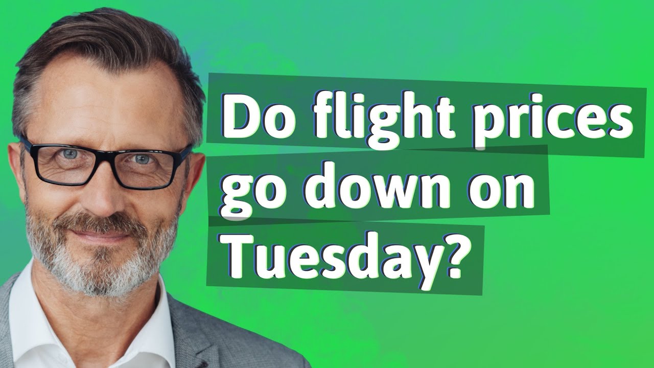 Do Flight Prices Go Down On Tuesday YouTube do-flight-prices-go-down-on-tuesday-youtube