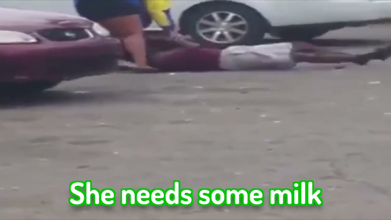 She Needs Some Milk Youtube
