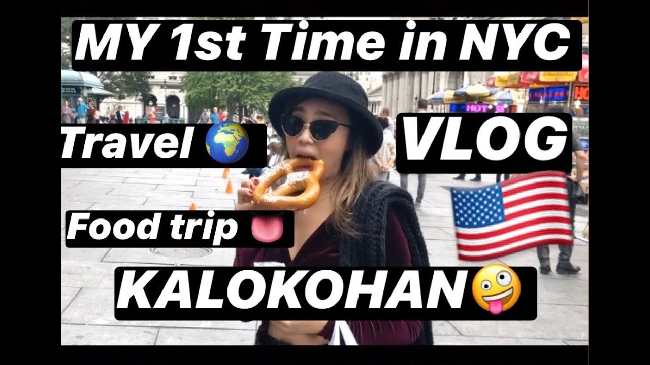 MY FIRST TIME in NEW YORK | NYC Food Trip, Travel, Awrahan, Kalokohan ...