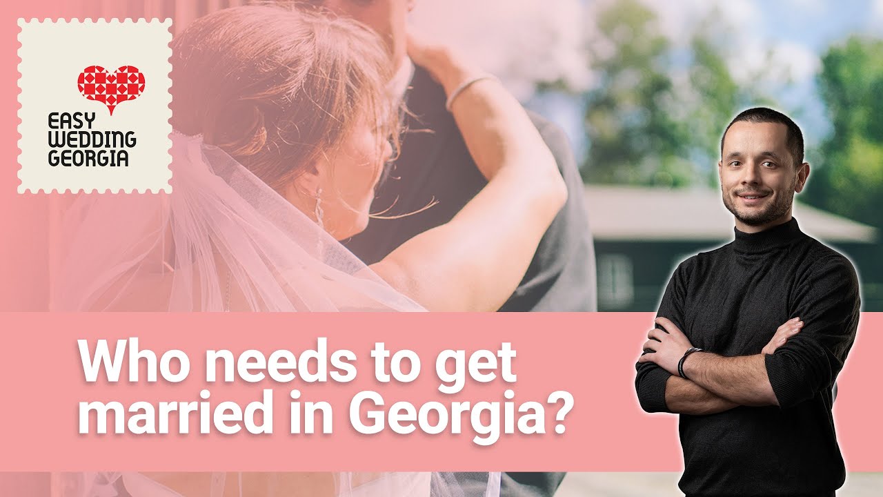 Who Needs To Get Married In Georgia YouTube who-needs-to-get-married-in-georgia-youtube