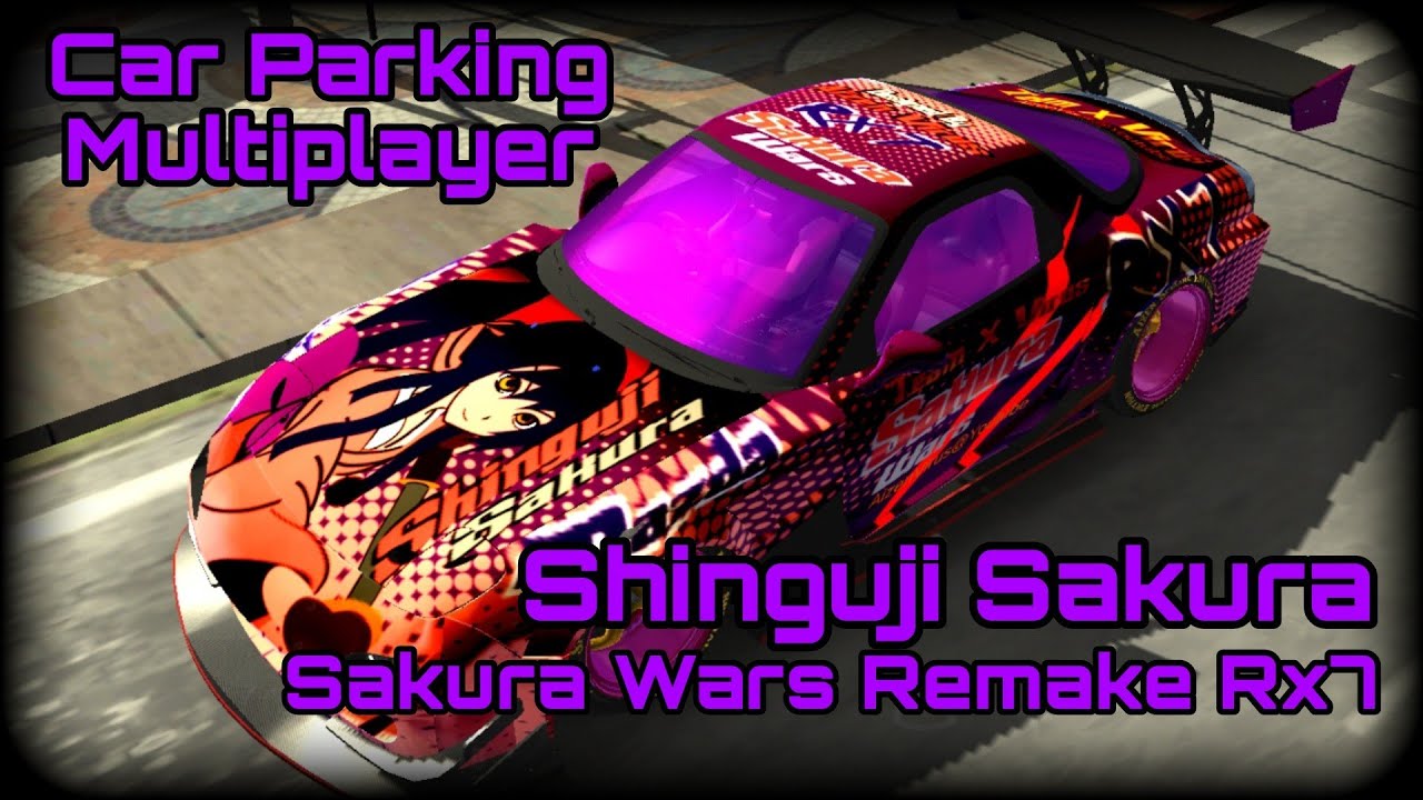 Car Parking Multiplayer, Shinguji Sakura, Sakura Wars Rx7 Remake - By ...