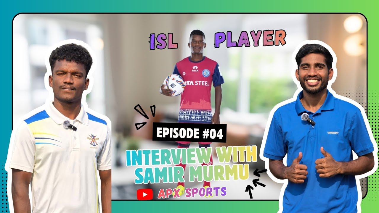 Interview With Samir Murmu ( ISL PLAYER ) JAMSHEDPUR FC - YouTube