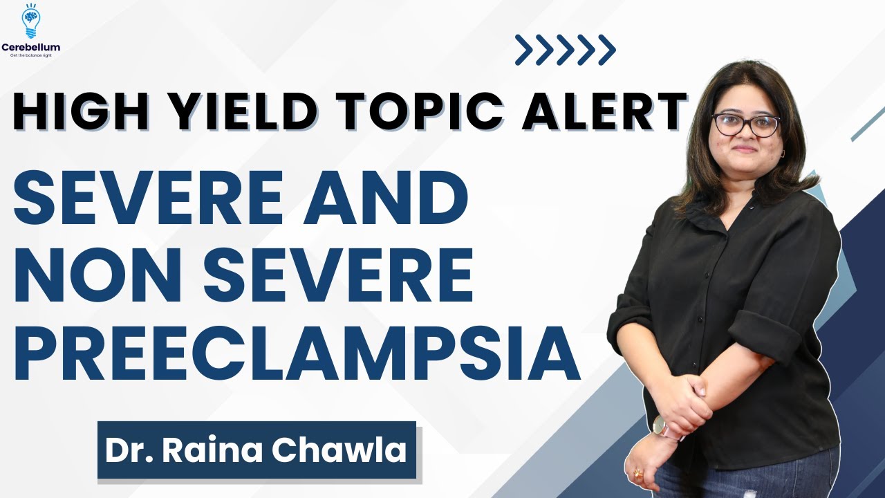 High Yield Topic Alert: Severe and non-severe pre-eclampsia # ...