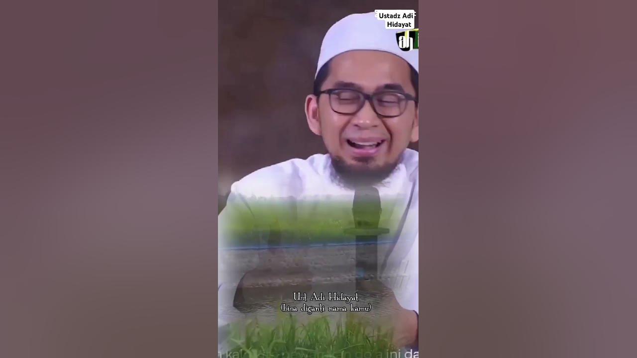 Ustadz Adi Hidayat # Mohon ampunan Allah SWT - YouTube
