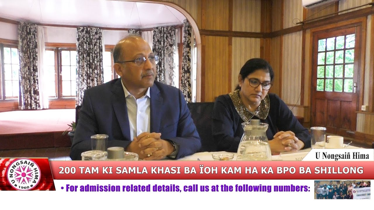 200 TAM KI SAMLA KHASI BA ÏOH KAM HA KA BPO BA SHILLONG - YouTube