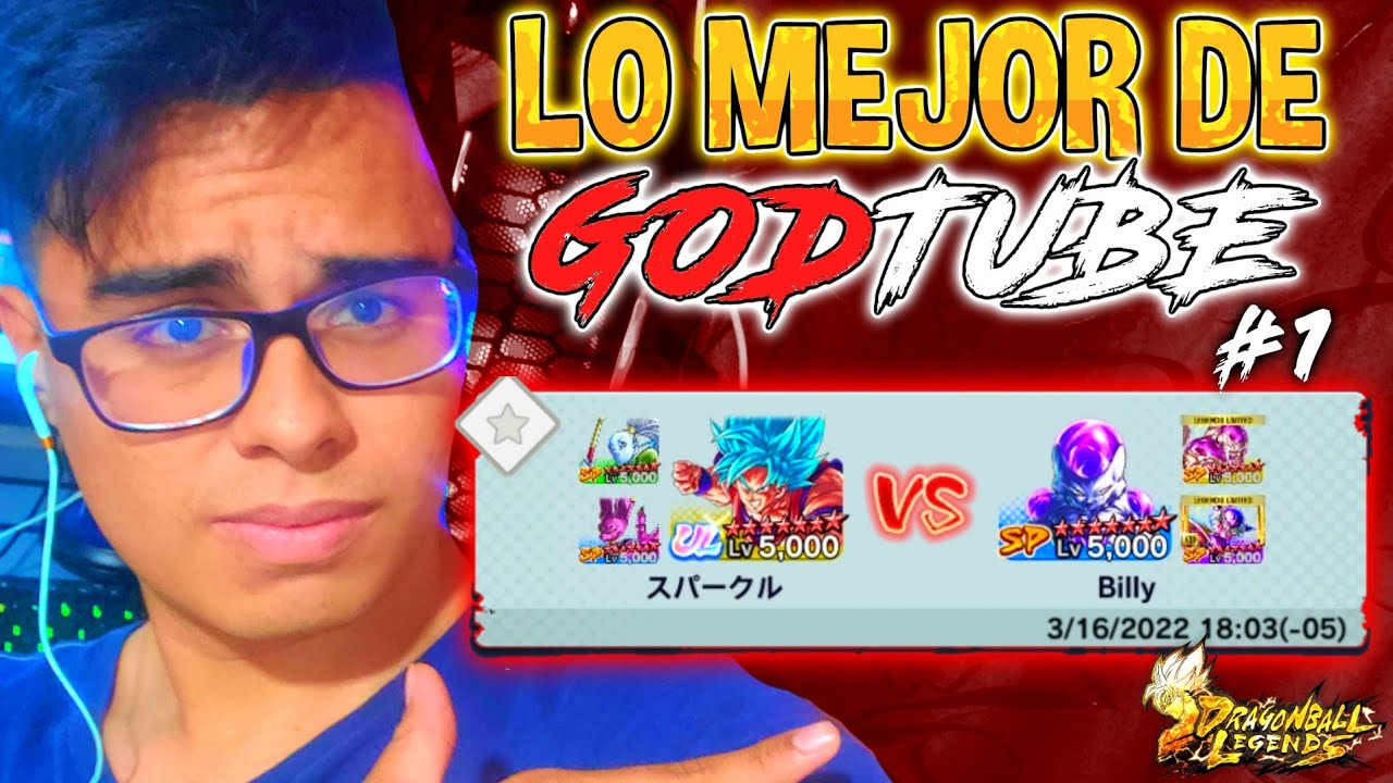 GODTUBE #1 Las Mejores Partidas De Todo Dragon Ball Legends - YouTube