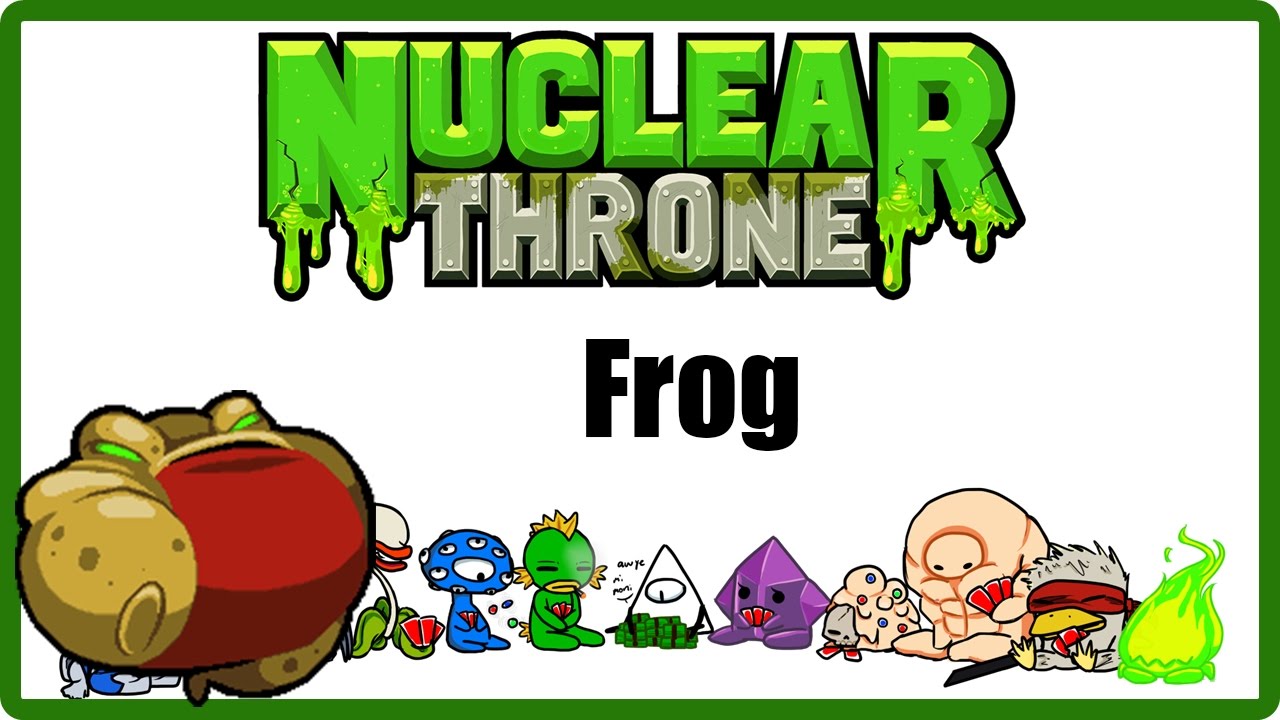 CÓMO DESBLOQUEAR A FROG | Nuclear Throne - Español/Guía - YouTube