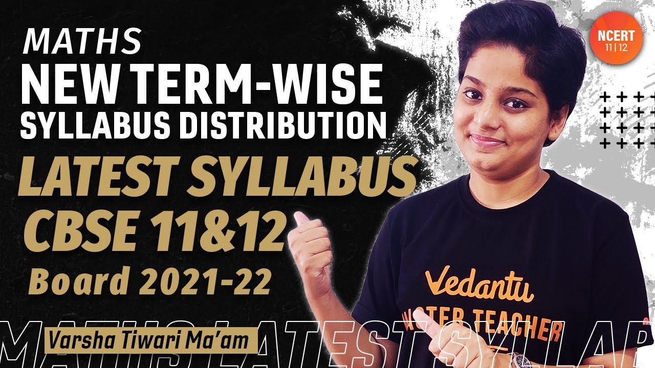 New Term-Wise Syllabus Distribution | Latest Syllabus By CBSE - Maths ...