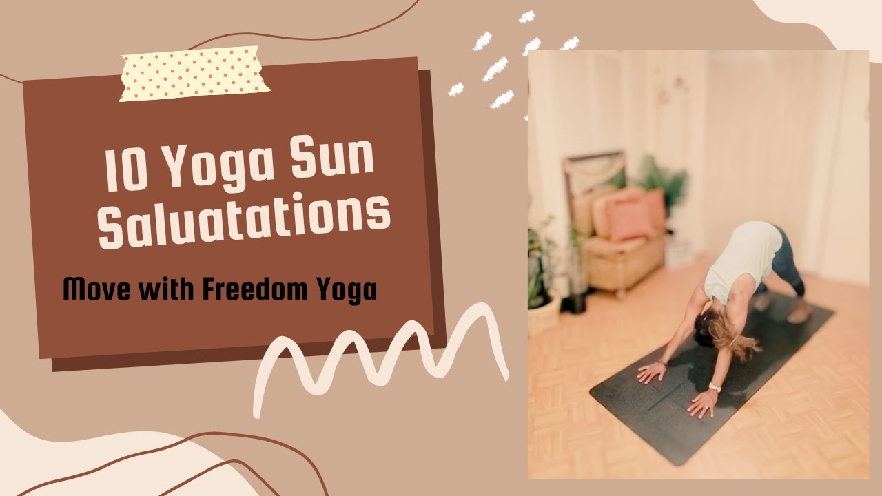 10 Sun Salutations to begin your Yoga Practice - YouTube