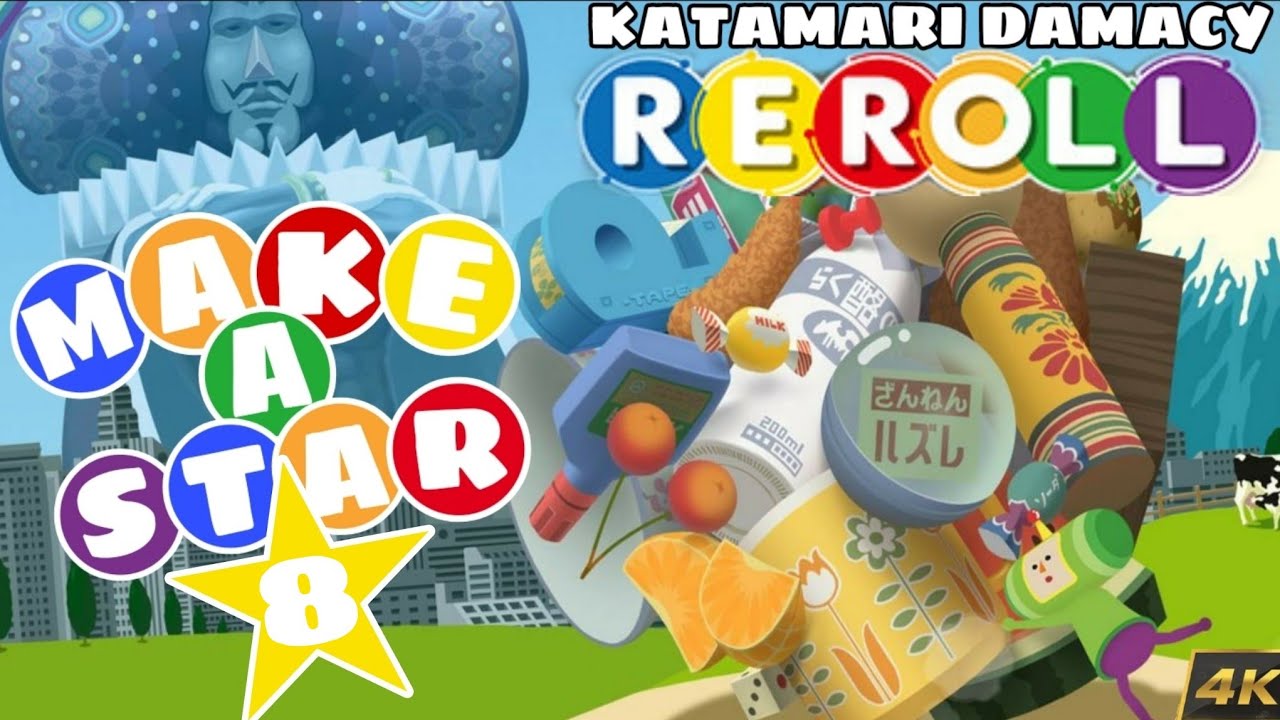 Katamari Damacy Reroll - Make A Star 8 - 4K - YouTube
