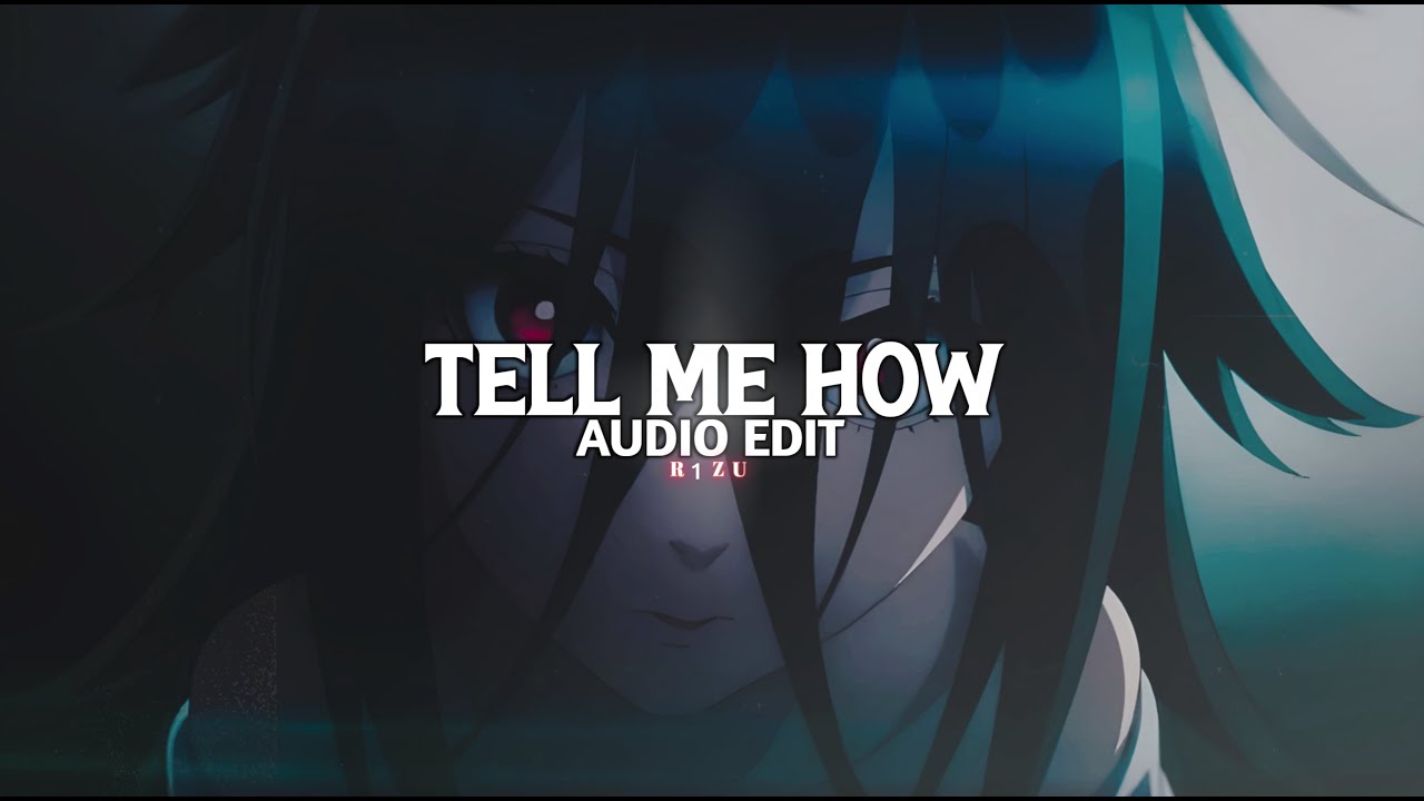tell me how! - Bxiety (tell me girl) [edit audio] - YouTube