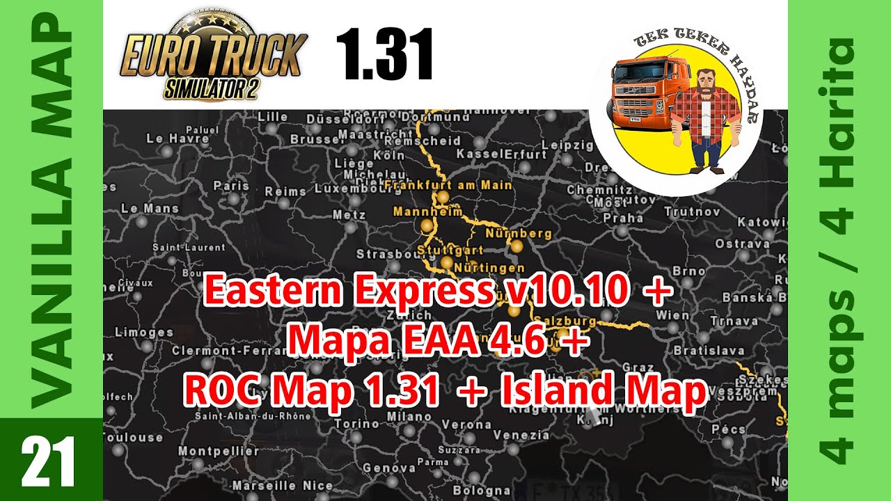 ETS2 1.31 için Eastern Express v10.10 + Mapa EAA 4.6 + ROC Map 1.31 ...