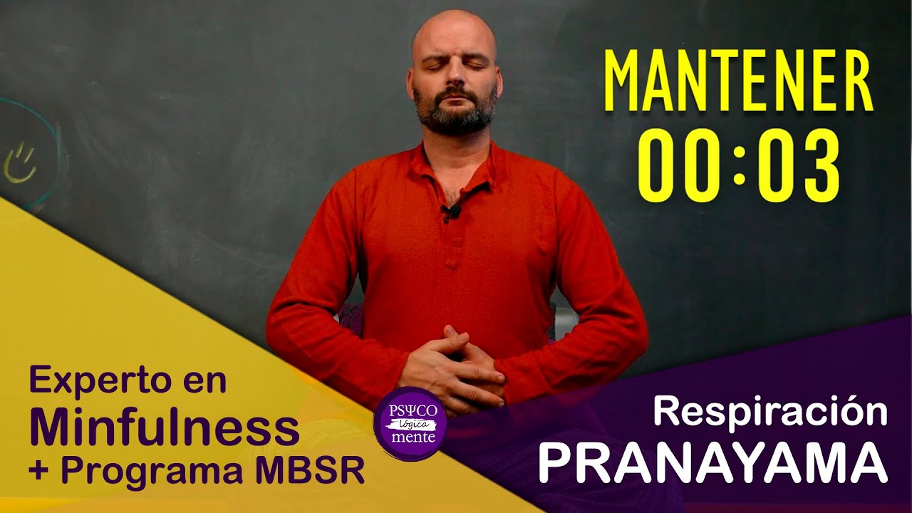 🎓Respiración Prāṇāyāma · Explicación y Práctica · Curso de Experto en Mindfulness + Programa ...