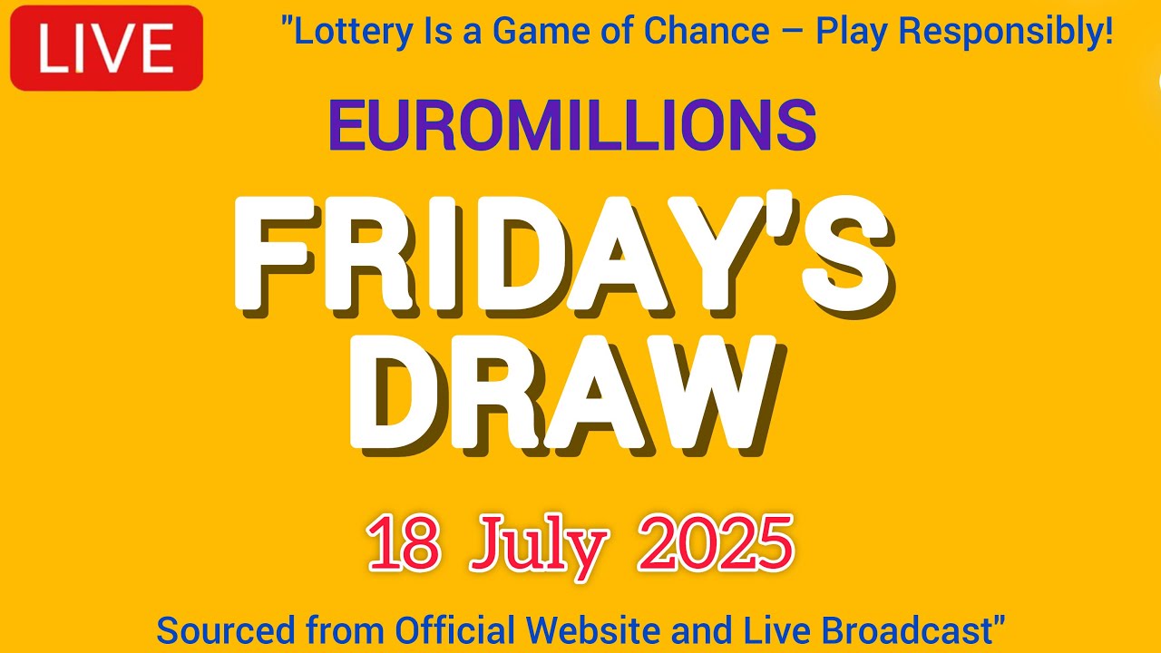 National Lottery Euromillions Draw Live Results From Friday 18 July ...