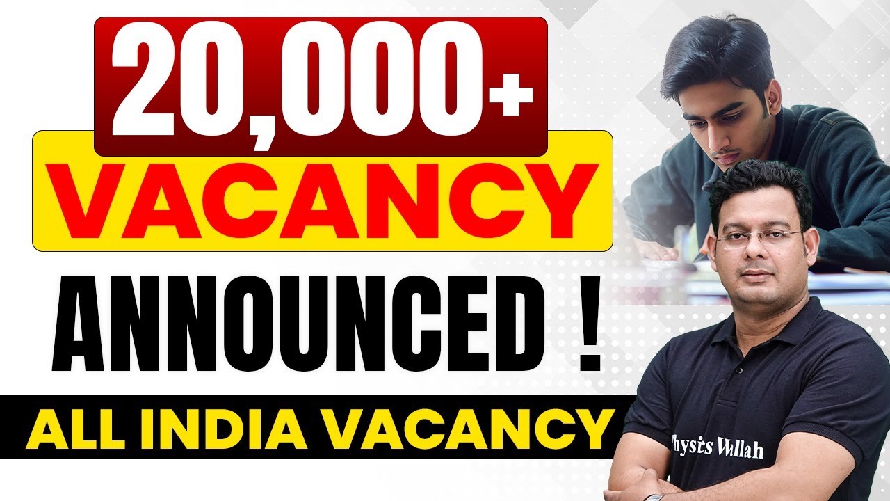 Govt Exam Notification 2025 | All India 20,000+ Vacany Announced ...