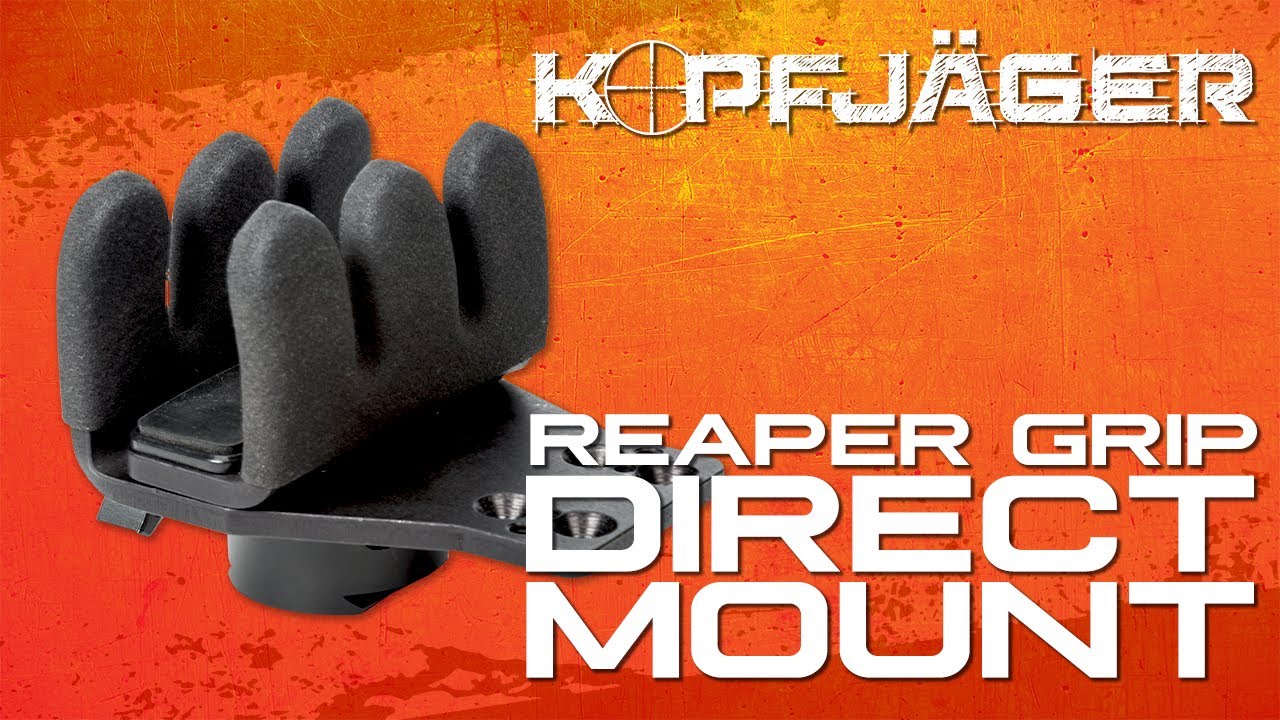 Reaper Grip Direct Mount | Kopfjäger - YouTube