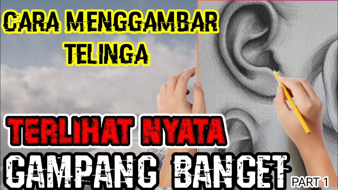 CARA MENGGAMBAR TELINGA MANUSIA - SKETSA GAMBAR PAKAI PENSIL - YouTube
