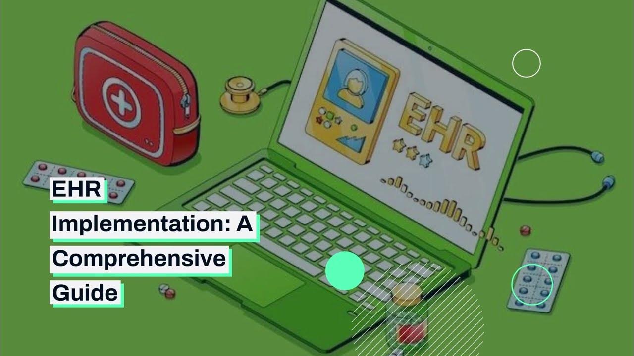 EMR/EHR Implementation: A Comprehensive Guide - YouTube