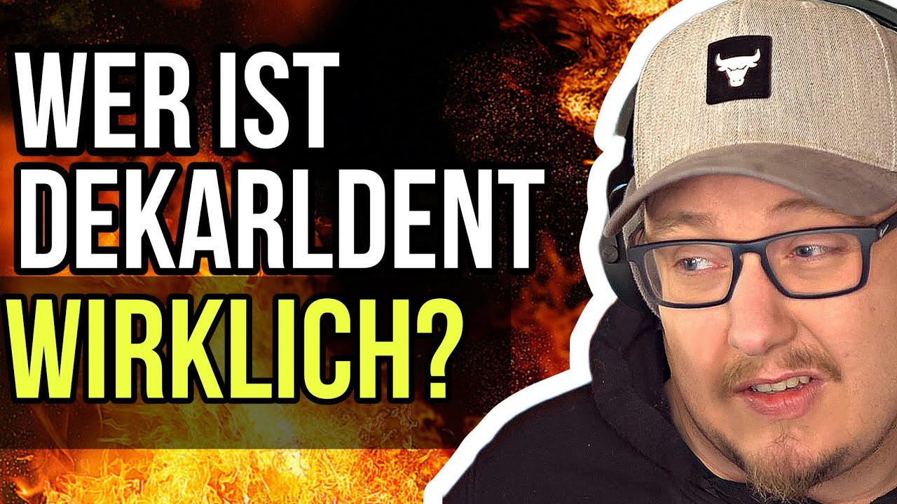 Wer ist Dekarldent wirklich ? - YouTube