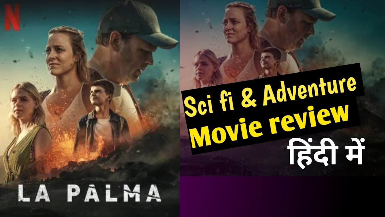 la Palma: Review! hindi dubbed|| Netflix disaster|| la Palma trailer ...