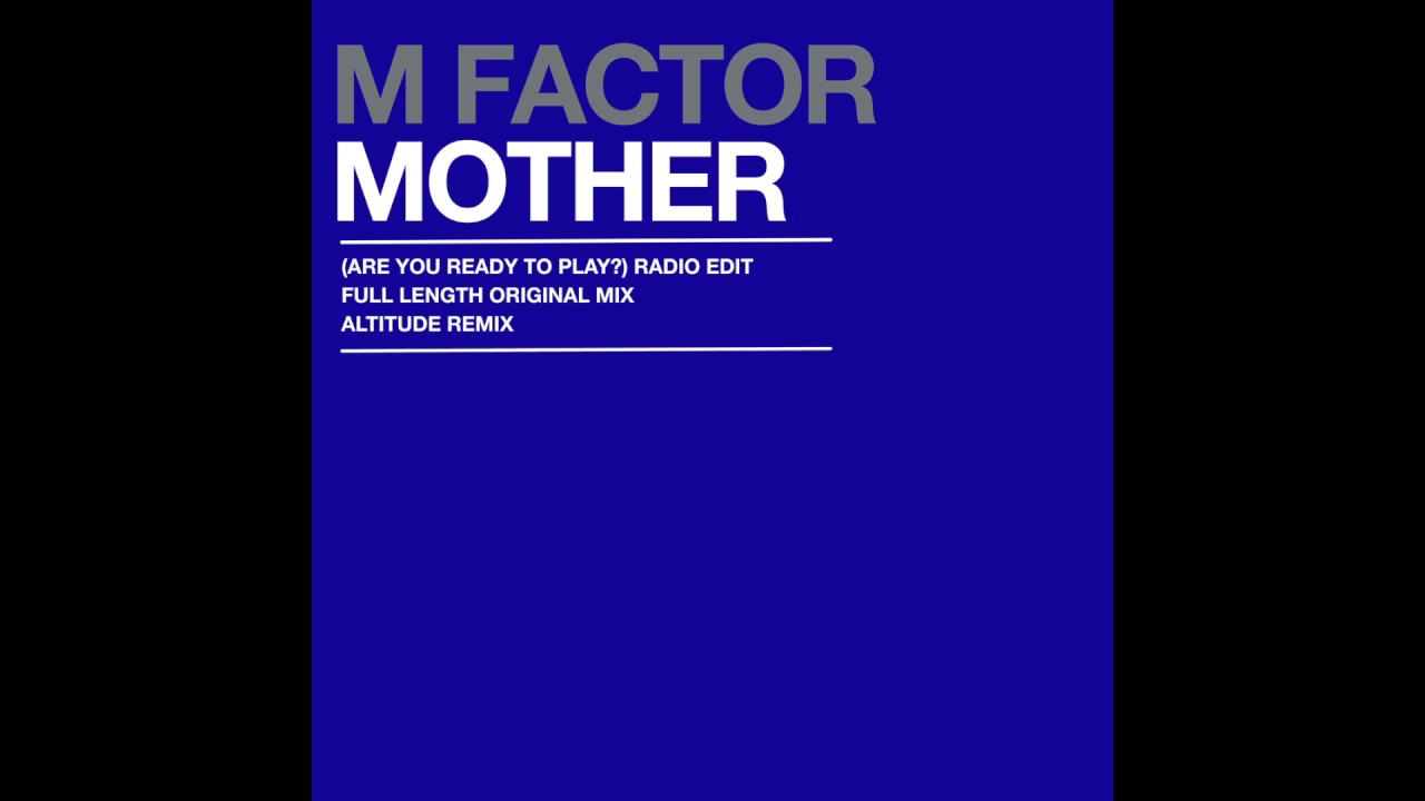 M Factor - Mother (Altitide Remix) - YouTube