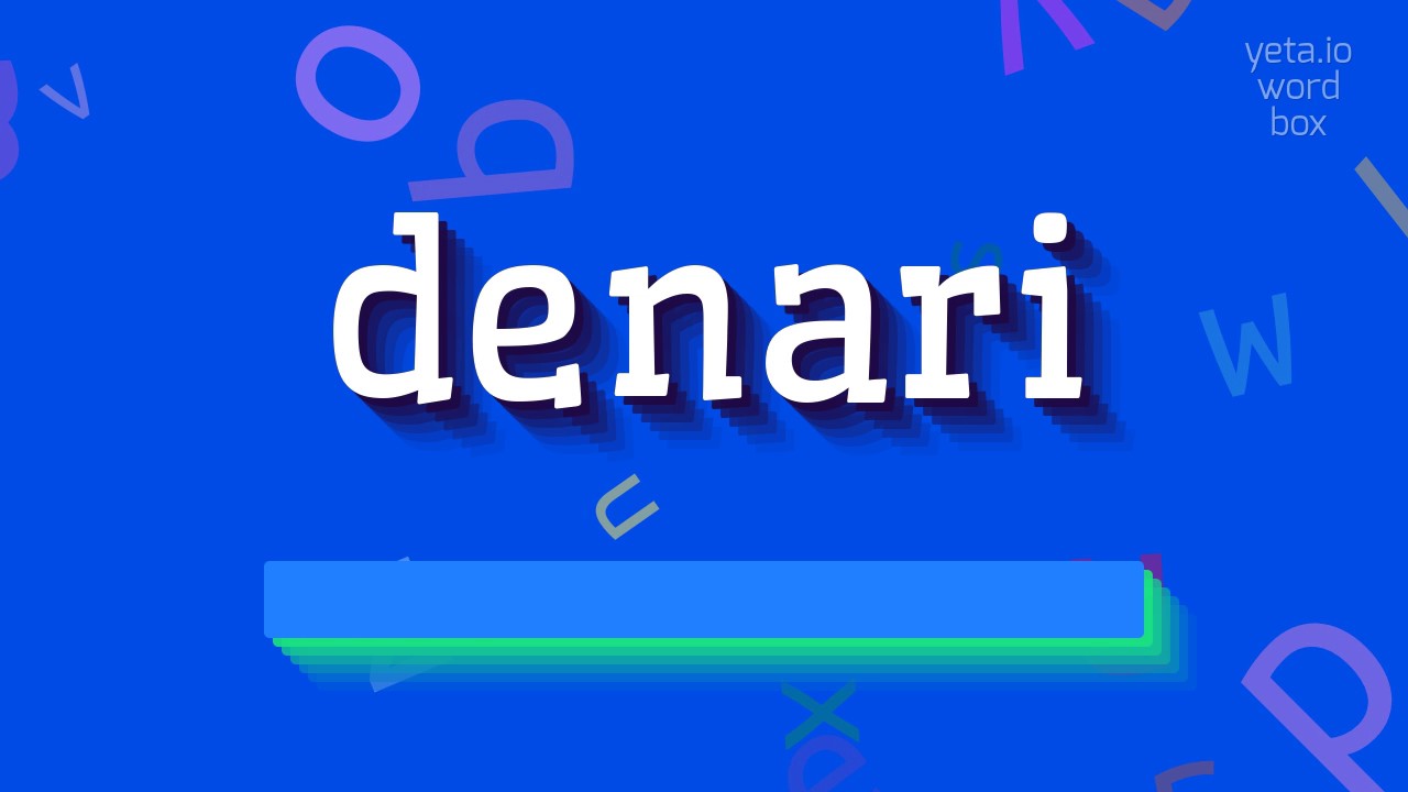 How to say "denari"! (High Quality Voices) - YouTube