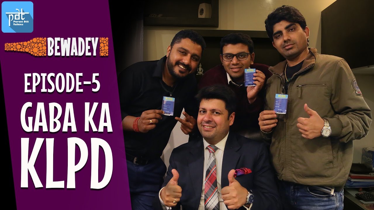 PDT Bewadey (Drunkmates) | S01E05 | Gaba Ka KLPD | Indian Web Series ...
