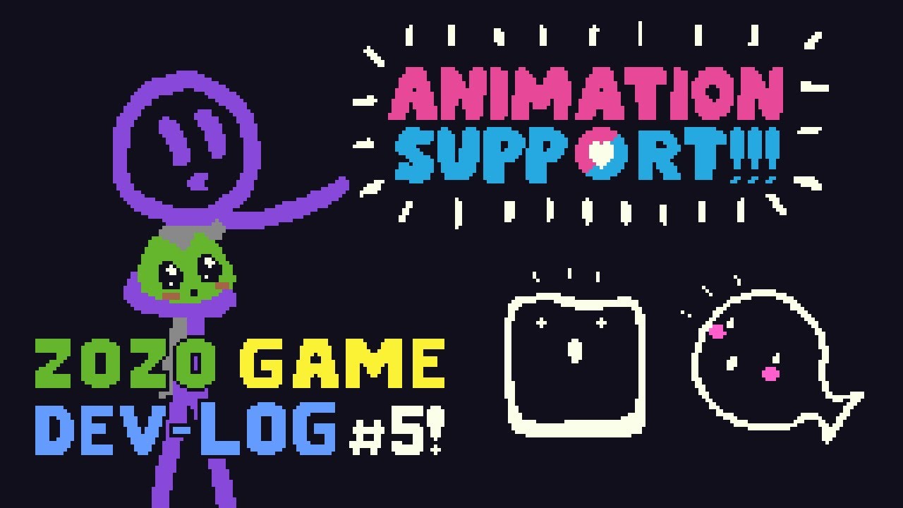 Zozo Game's Dev-log #05 - Animation support! - YouTube