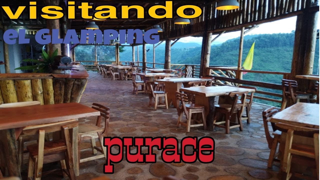 visitando el Glamping purace en popayan cauca - YouTube
