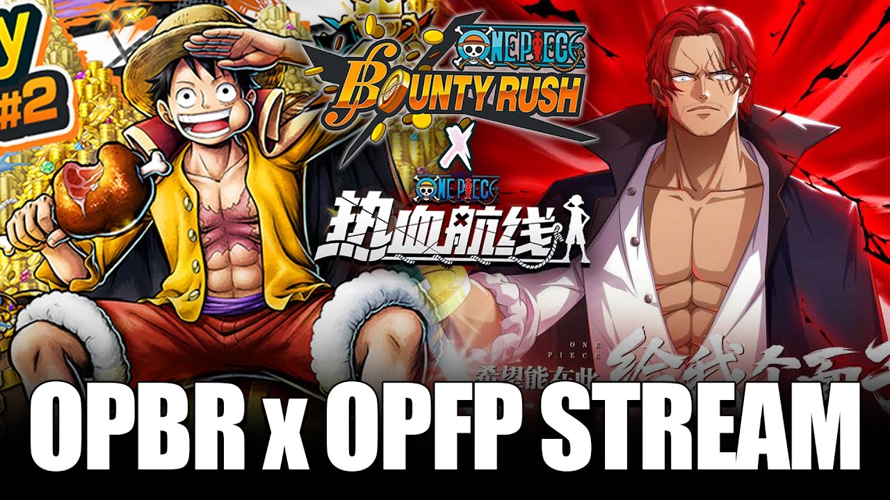 Let's Play OPBR x OPFP! - LIVE League Battle Matchups & Shanks Summons ...