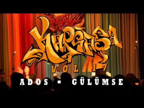 Ados - Gülümse (Kargaşa Vol 17 Canlı Performans)