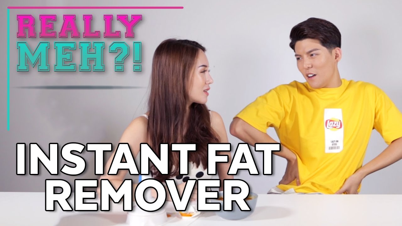 Instant Fat Remover - Really Meh?! Ep 20 - YouTube