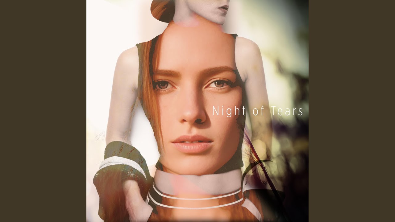 Night of Tears - YouTube