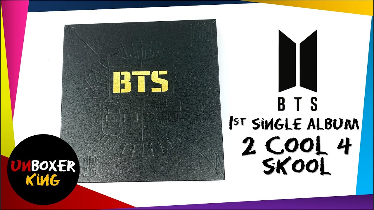 BTS 2 COOL 4 SKOOL || 1ST SINGLE ALBUM || KPOP ALBUM UNBOXING - YouTube