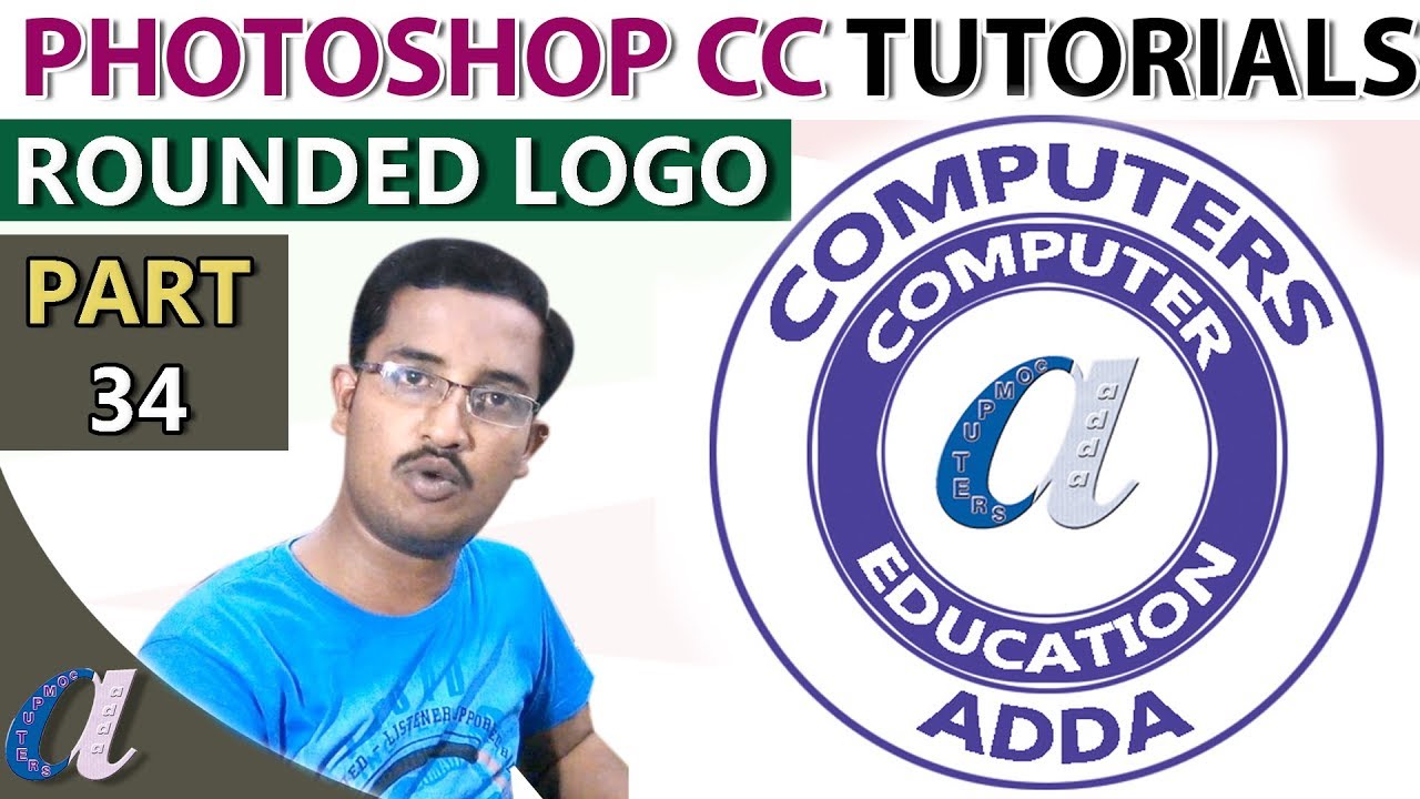 How To Create Rounded LOGO 34 Photoshop CC Tutorials computersadda YouTube how-to-create-rounded-logo-34-photoshop-cc-tutorials-computersadda-youtube