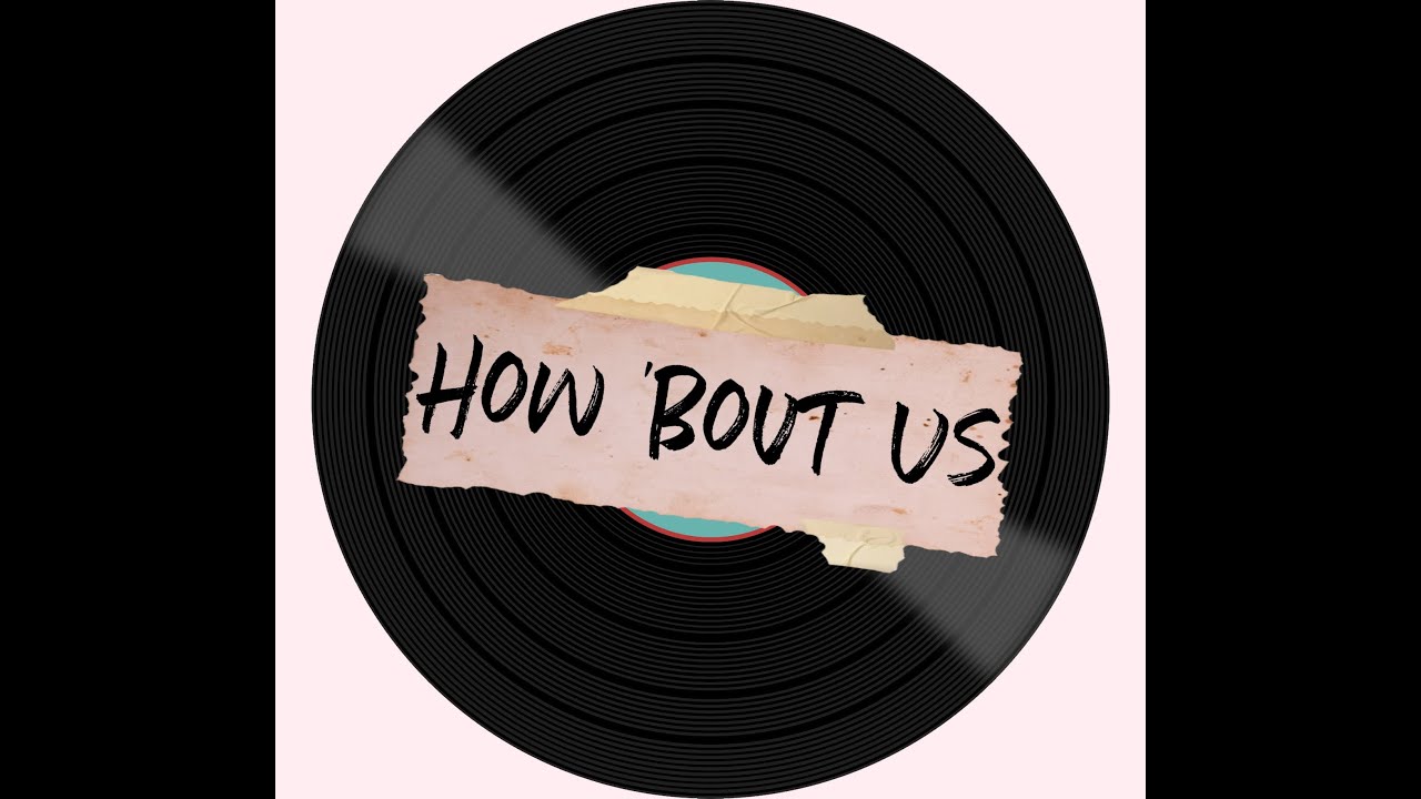How 'Bout Us🎵💕 – Champaign – HQ Audio – #PoetryInMotion – #Official ...
