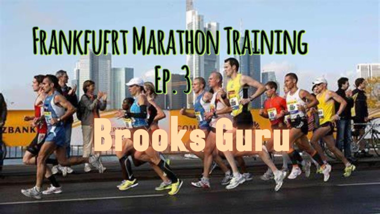Frankfurt Marathon Training: Ep 3 Brooks Guru - YouTube