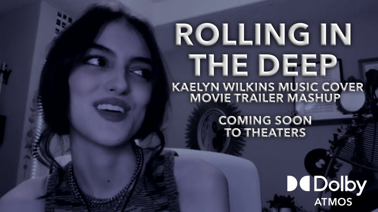 Kaelyn Wilkins wants to Sing Rolling in the Deep by Adele. If she ...