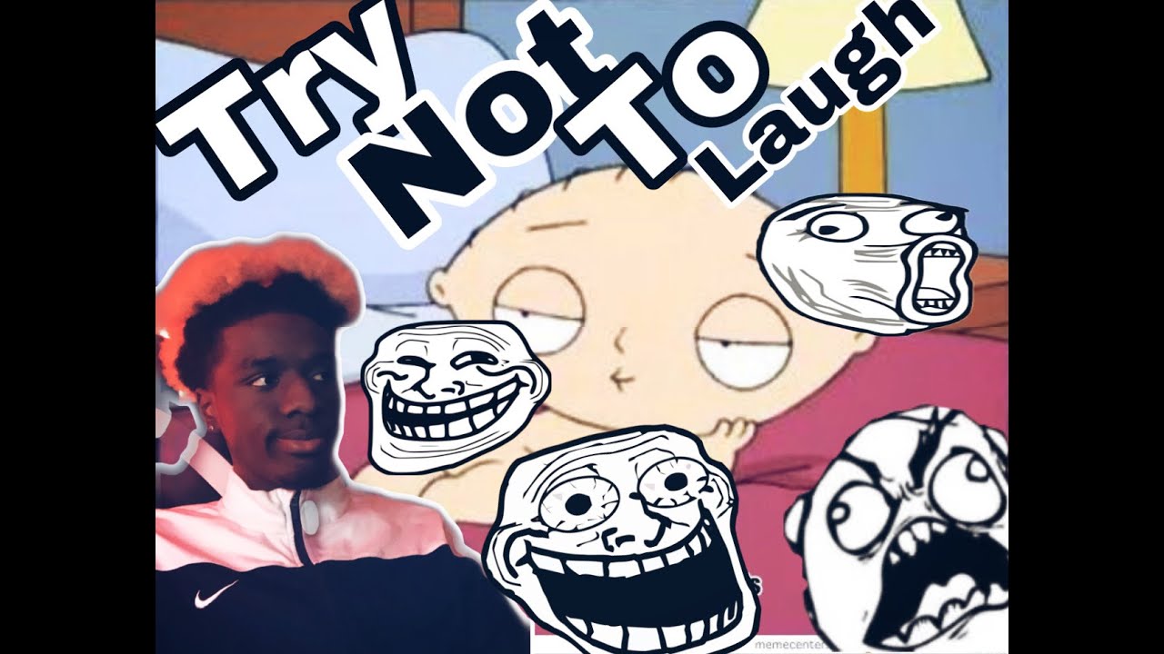 TRY NOT TO LAUGH(NEVER FUNNY)!! - YouTube